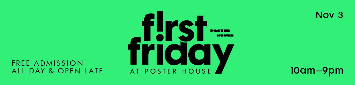 First Friday | Poster House